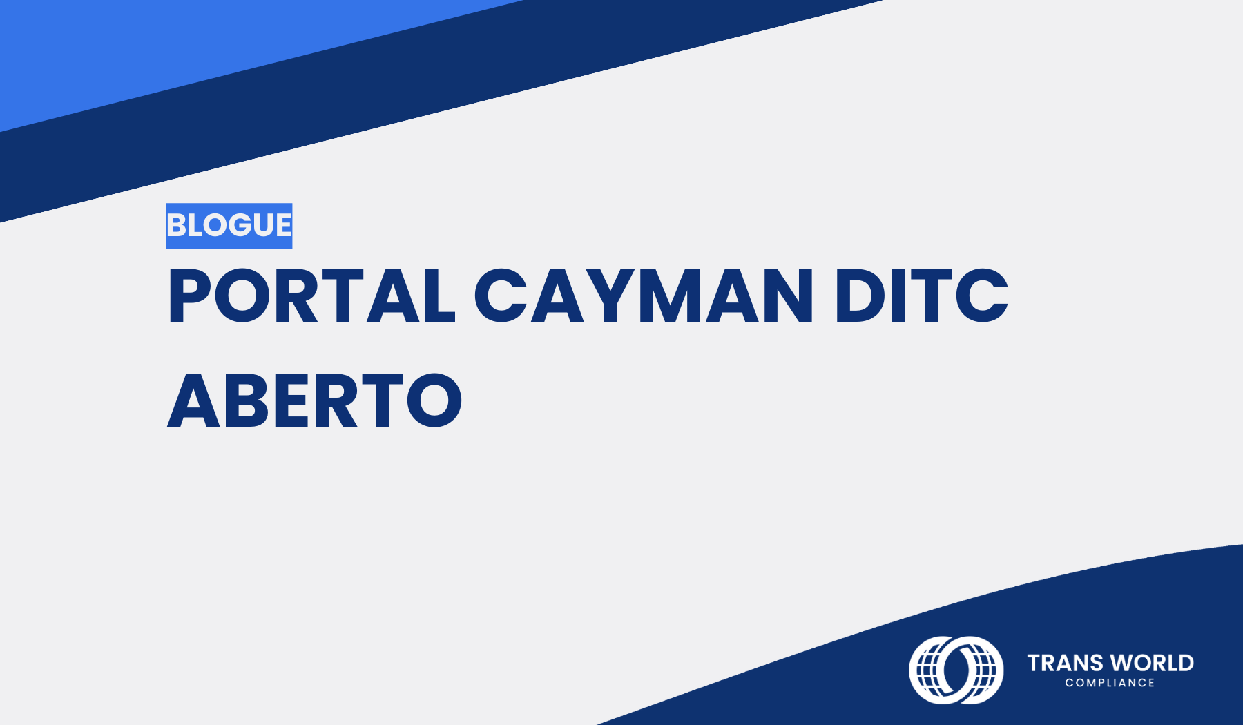 Portal Cayman DITC Aberto